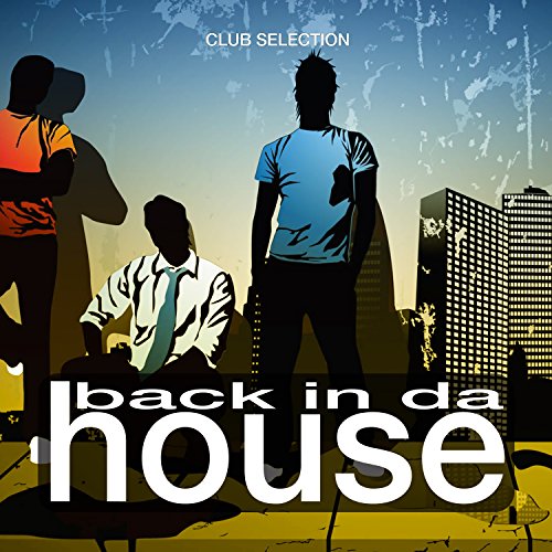 Amazon.com: Back in da House (Club Selection) : VARIOUS ARTISTS ...