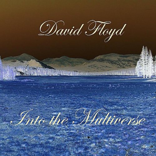 Amazon.com: Into the Multiverse : David Floyd: Digital Music