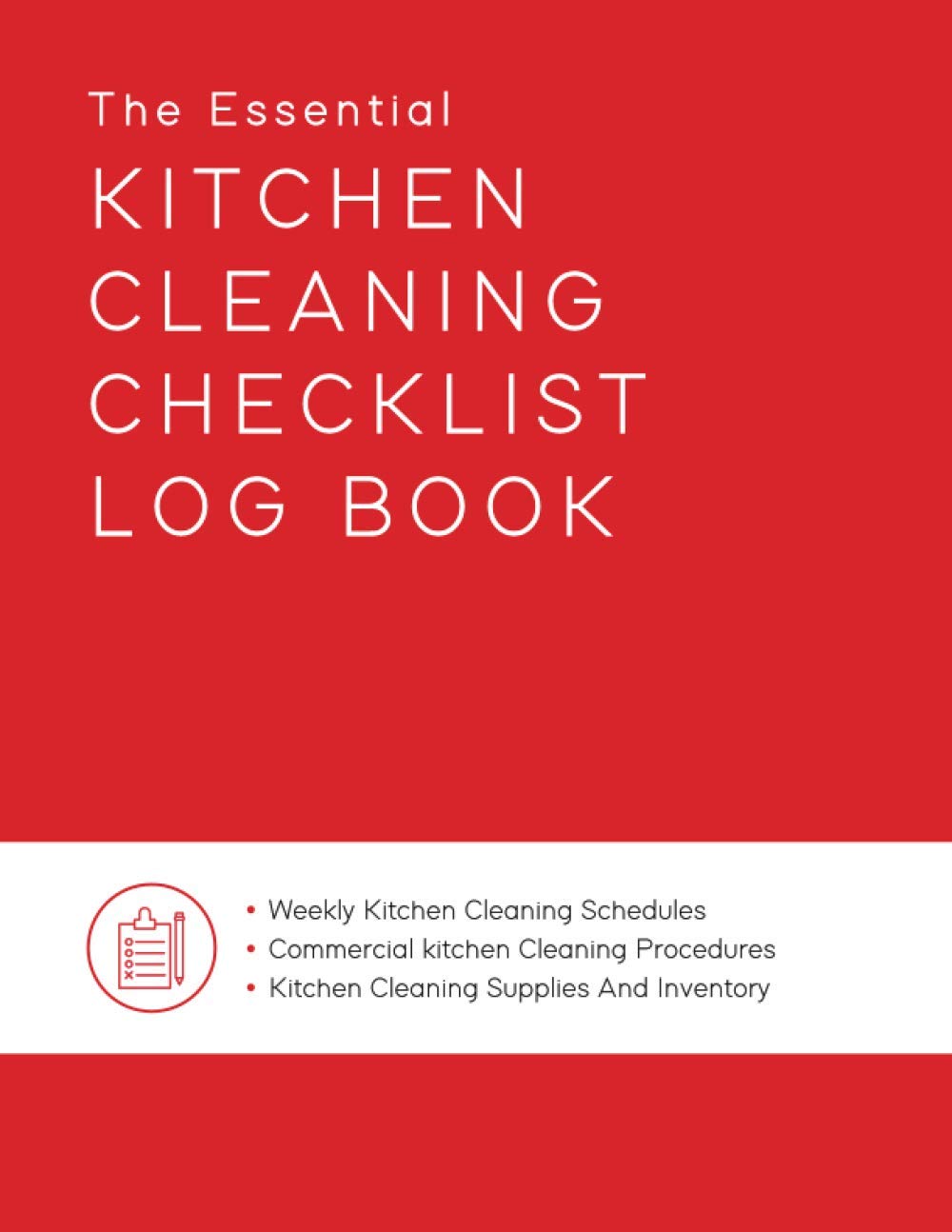 The Essential Kitchen Cleaning Checklist Log Book, Weekly Kitchen ...
