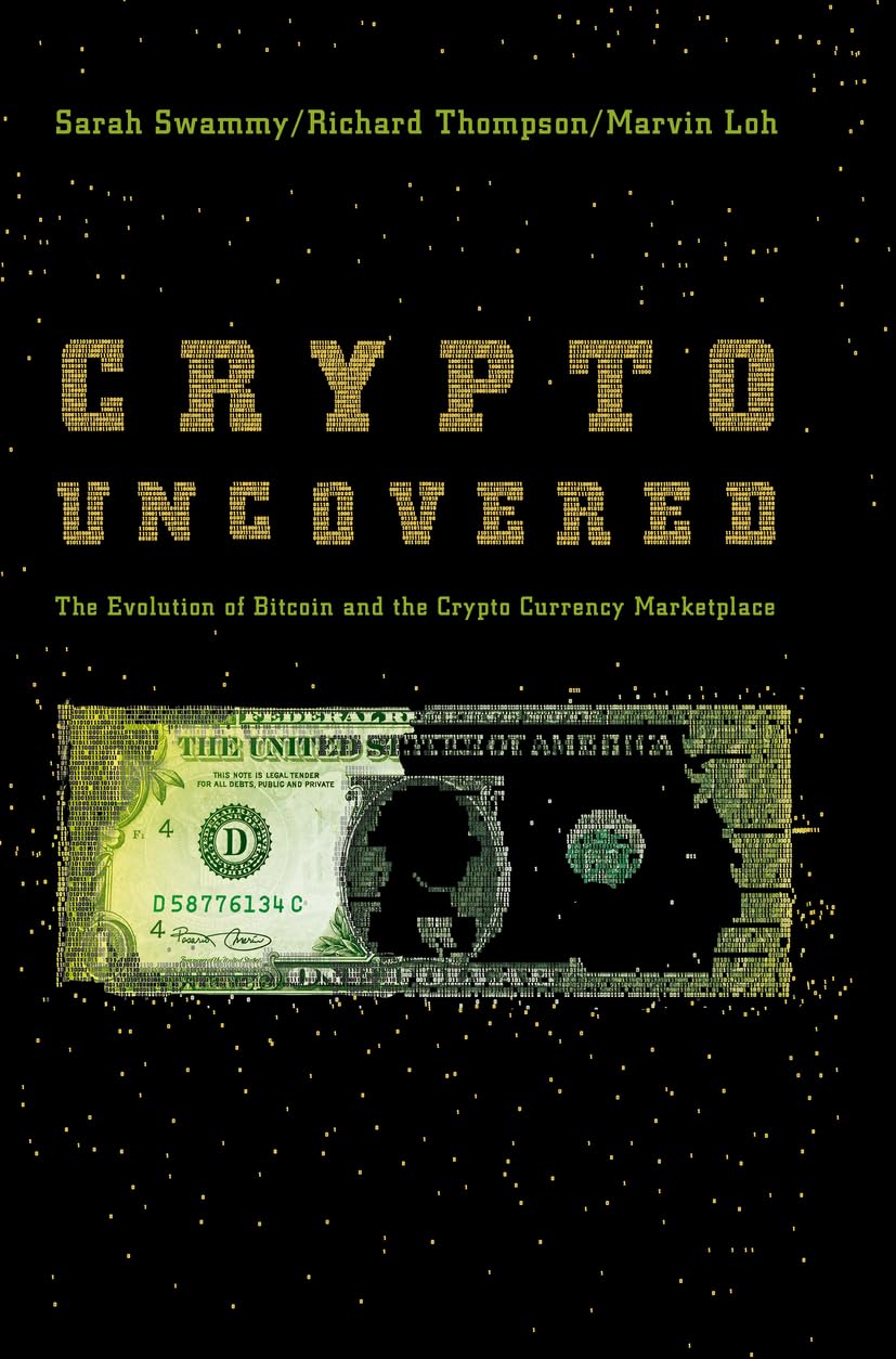 Amazon.com: Crypto Uncovered: The Evolution of Bitcoin and the Crypto ...