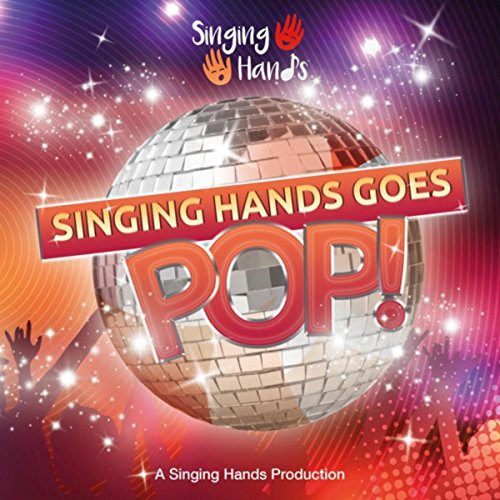 Play Singing Hands Goes Pop! by Singing Hands on Amazon Music