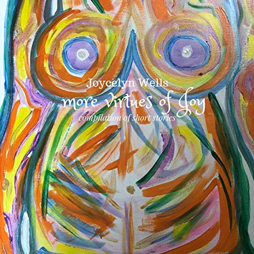 More Virtues of Joy: Compilation of Short Stories: The Virtues of Joy ...