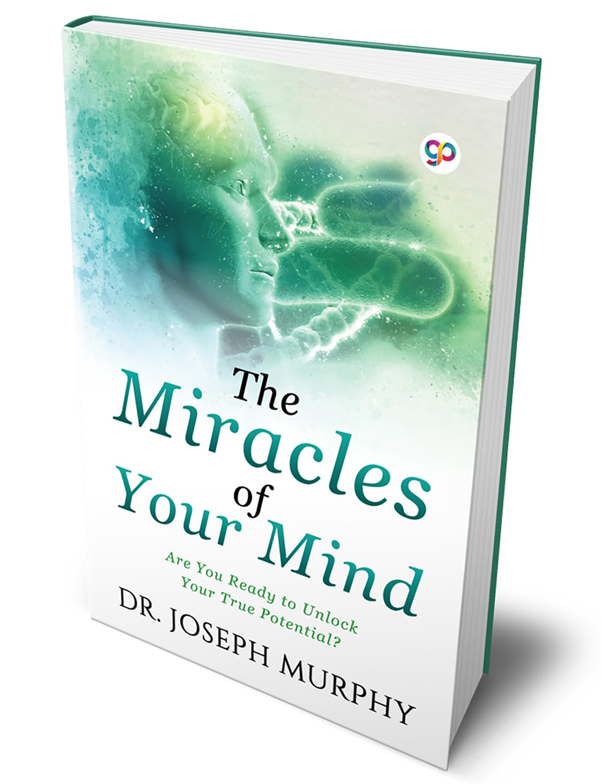 The Miracles of Your Mind (Deluxe Hardcover Book): General Press ...