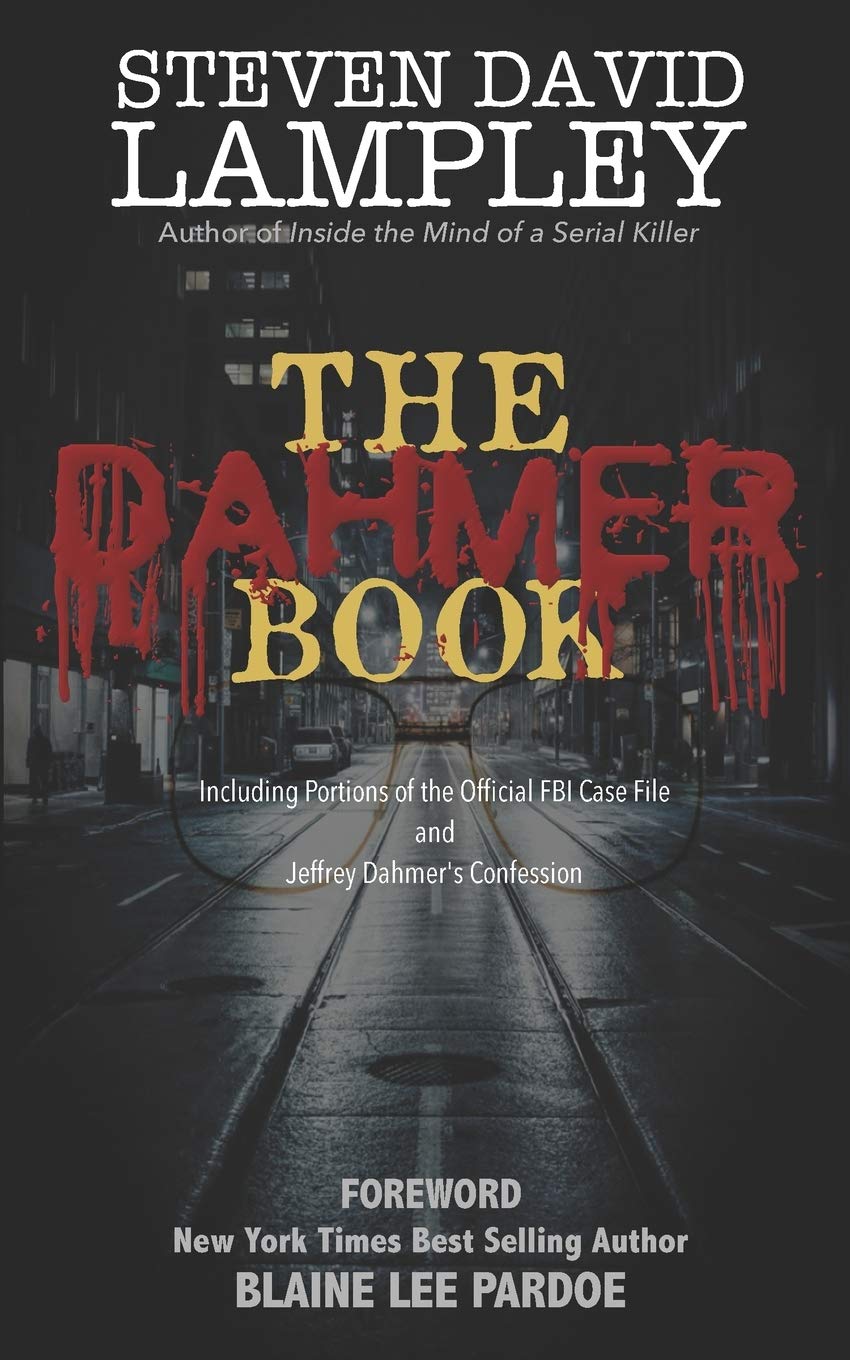 The Dahmer Book: Lampley, Steven David: 9781720033318: Amazon.com: Books