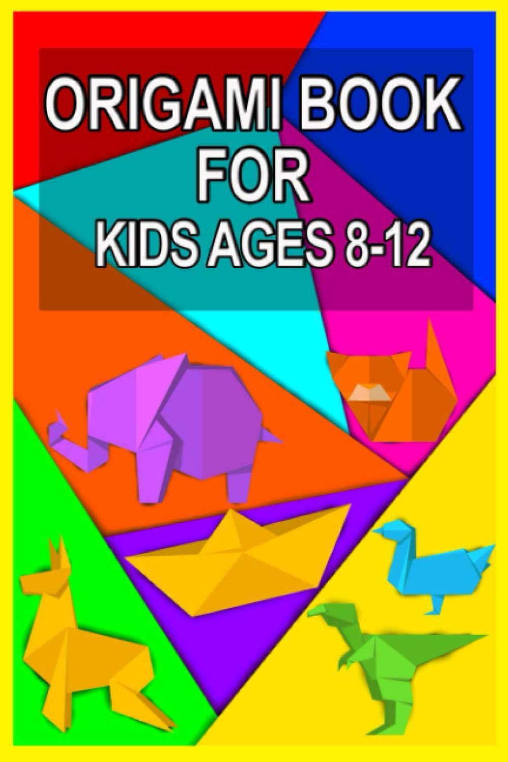 Buy Origami Book For Kids Ages 8 12 A Step By Step Introduction To The buy-origami-book-for-kids-ages-8-12-a-step-by-step-introduction-to-the