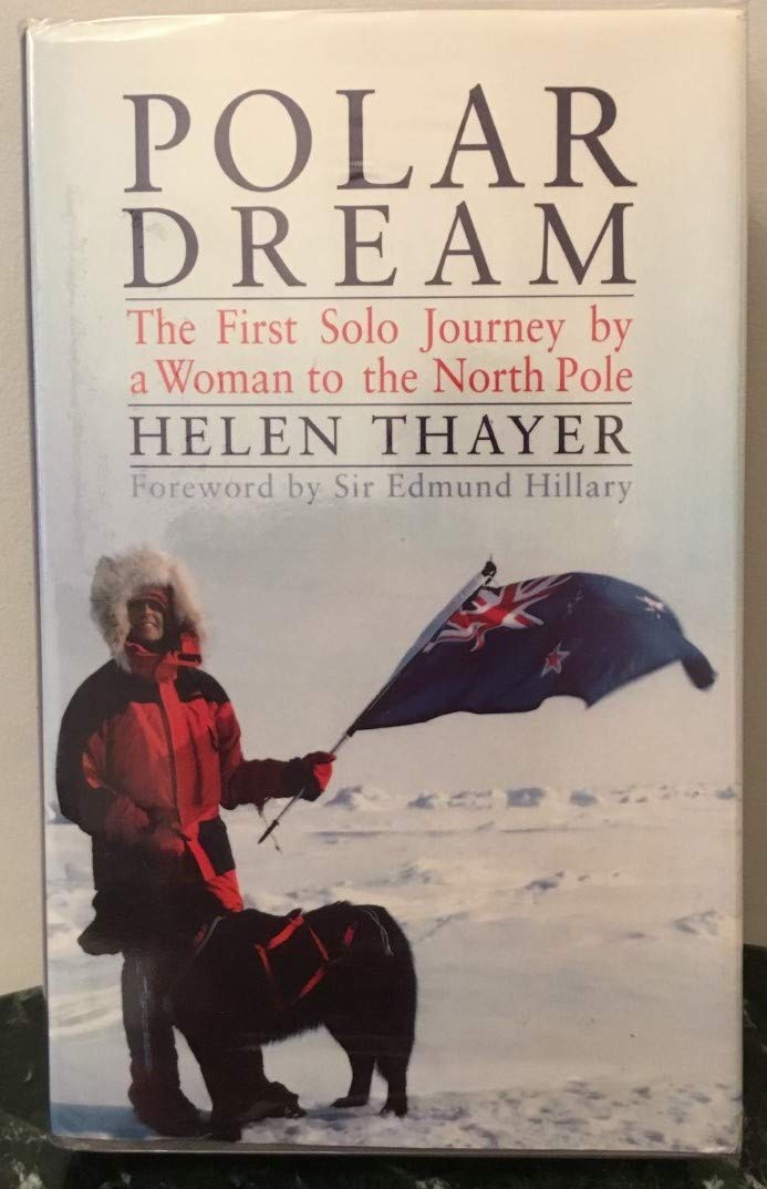 Polar Dream: Thayer, Helen.: 9780316906272: Amazon.com: Books