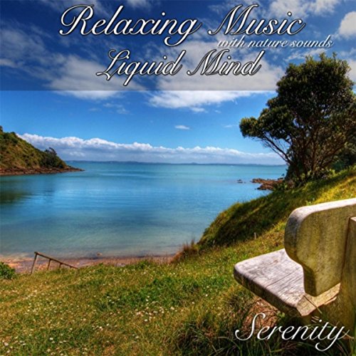 Relaxing Music Liquid Mind (With Nature Sounds) de Serenity en Amazon ...