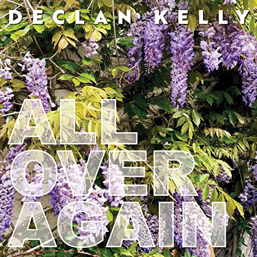 All Over Again by Declan Kelly on Prime Music