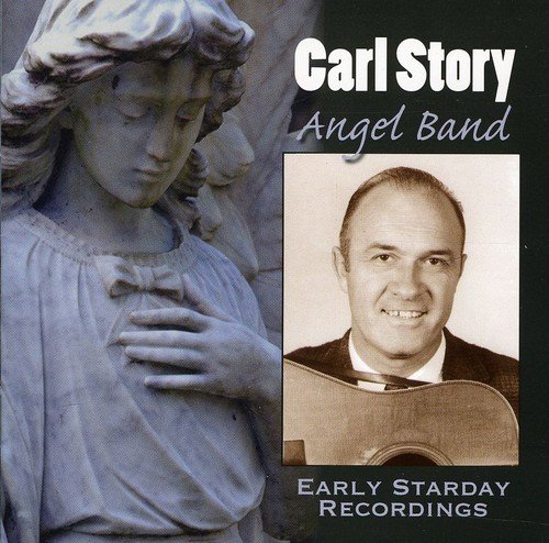 Carl Story - Angel Band - Amazon.com Music