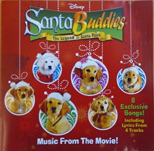 Disney Santa Buddies: The Legend of Santa Paws - Amazon.com Music