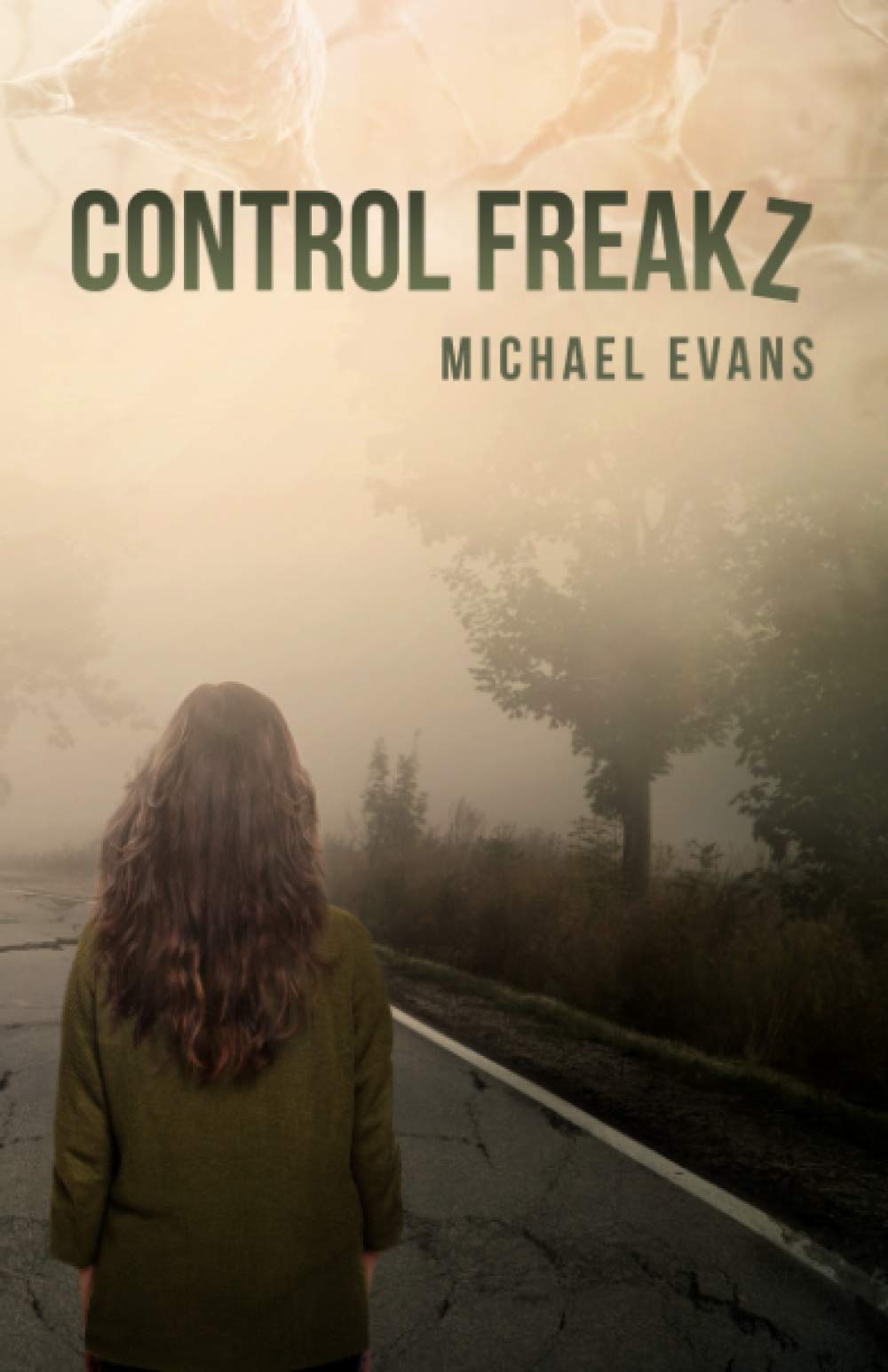 Control Freakz: Control Freakz Series #1: Evans, Michael: 9781949458008 ...