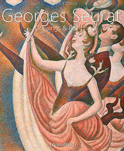 Georges Seurat: Drawings and Paintings (Annotated) (English Edition) eBook : Raya Yotova: Amazon ...