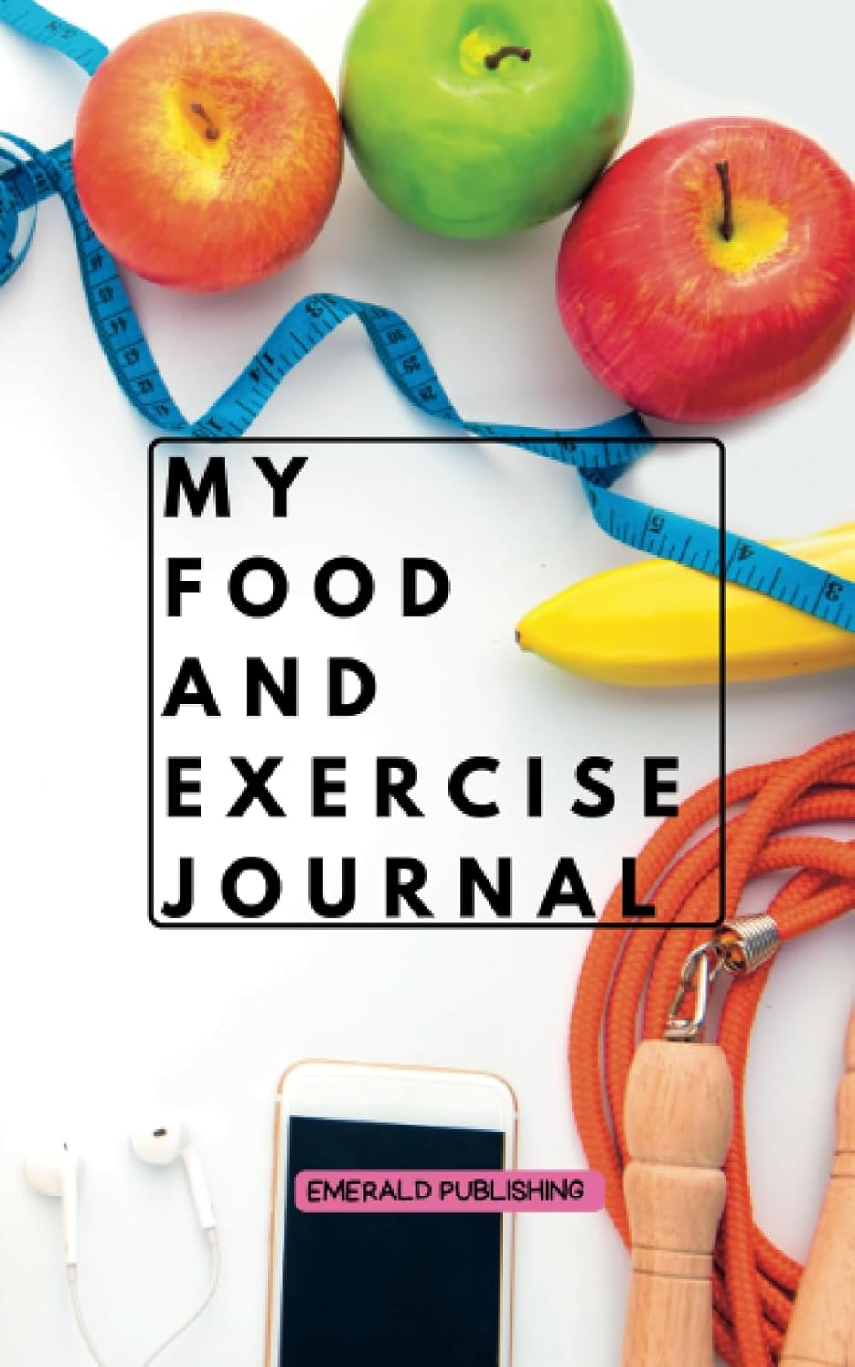 Food and Exercise Journal for Women: Cute Daily Meal, Water, and ...
