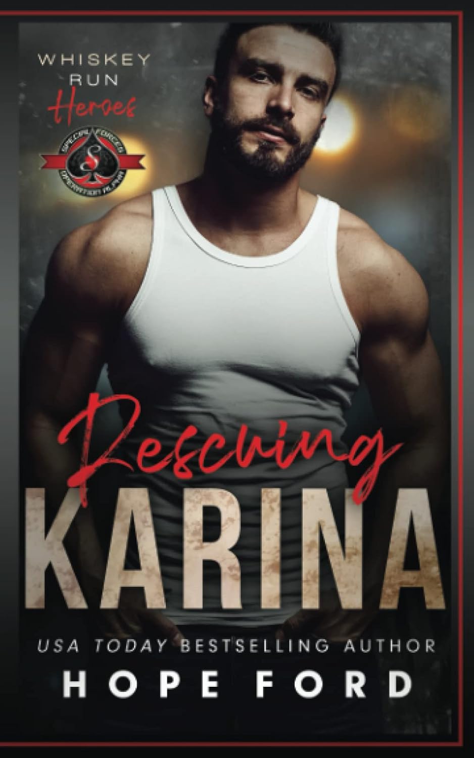 Rescuing Karina (Special Forces: Operation Alpha): Whiskey Run Heroes ...