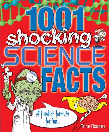 1001 Shocking Science Facts: Anne Rooney: 9781848580084: Amazon.com: Books