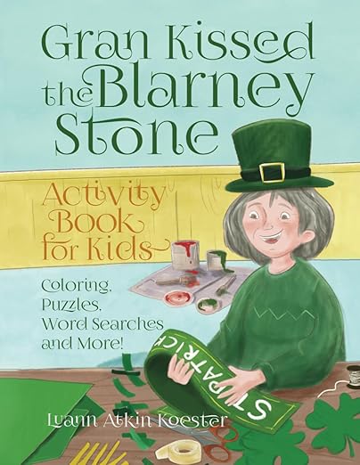 Gran Kissed the Blarney Stone Activity Book for Kids: Coloring, Puzzles ...