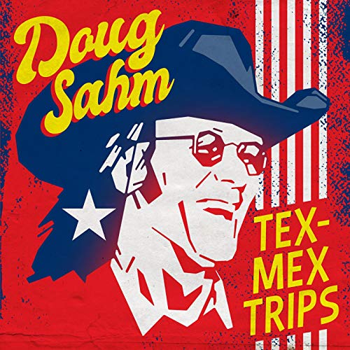 Amazon MusicでVARIOUS ARTISTSのDoug Sahm: Tex-Mex Tripsを再生する