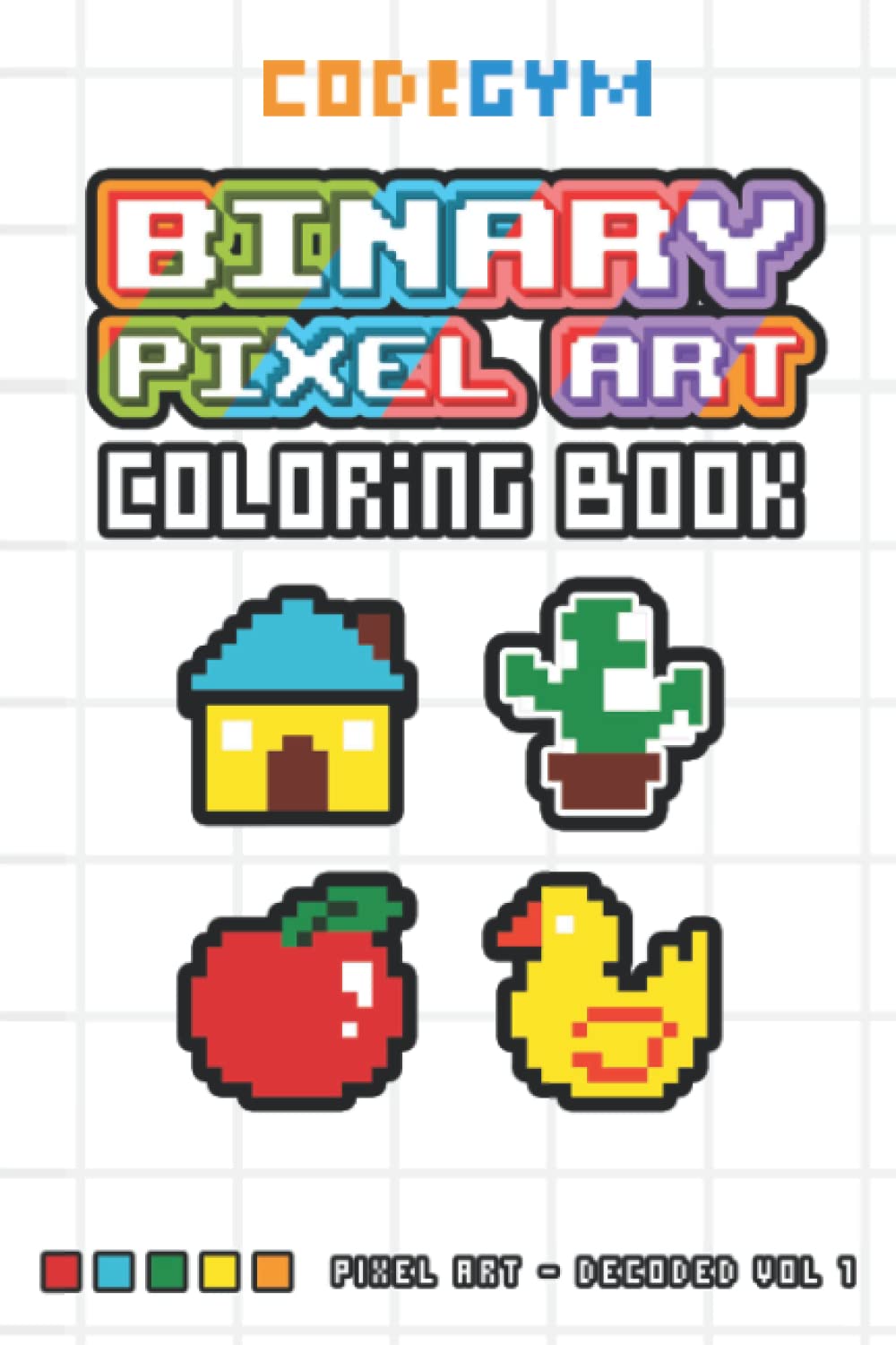 Binary Pixel Art Coloring Book Pixel Art Decoded Vol 1 | Desertcart Sri Lanka