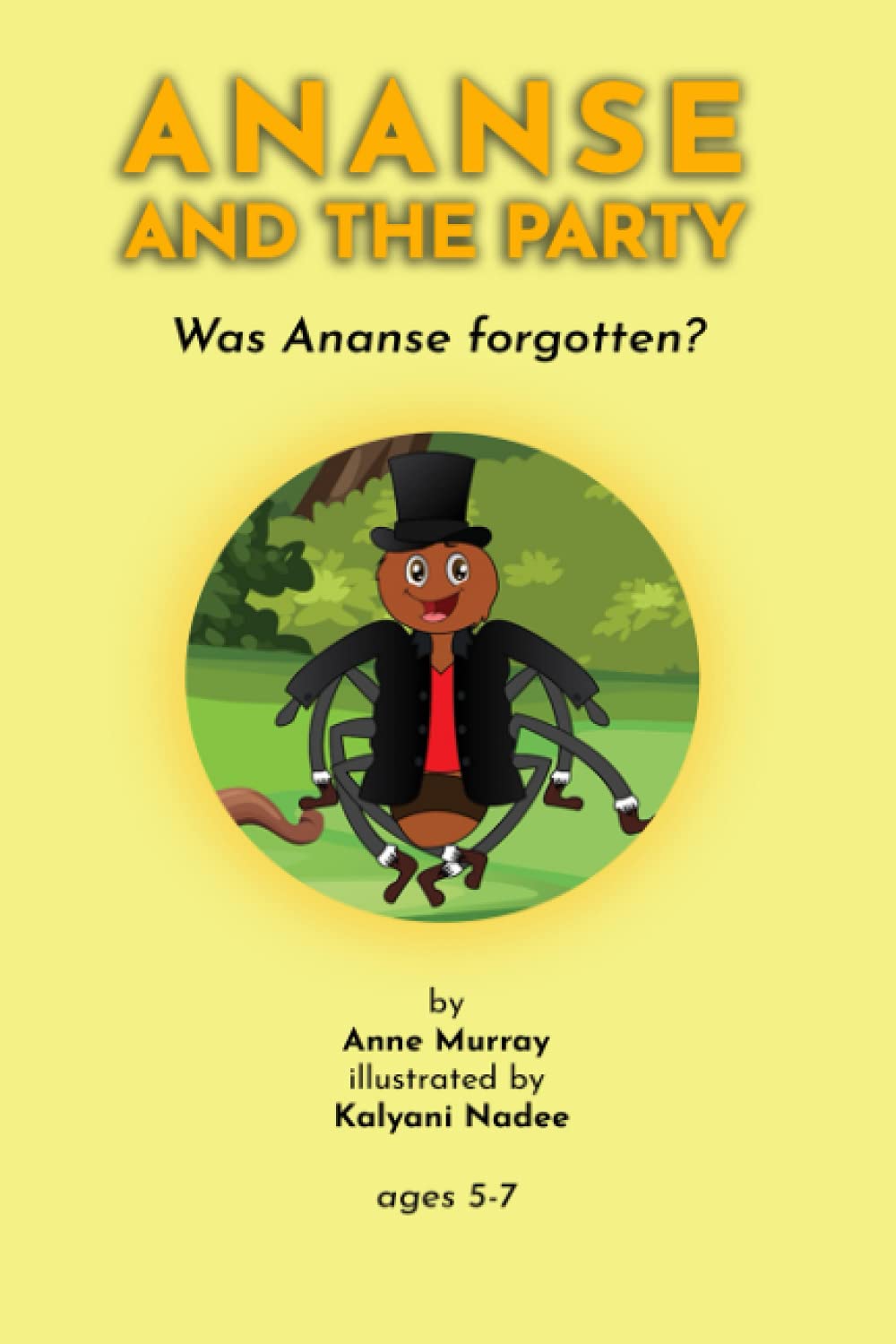 Ananse and the Party: Was Ananse forgotten? (Series 3: Ananse the ...