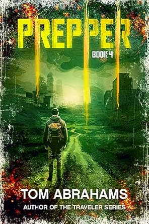 Amazon.com: Prepper: Book 4 (PREPPER: A GRID-DOWN POST-APOCALYPTIC/DYSTOPIAN SURVIVAL SERIES ...