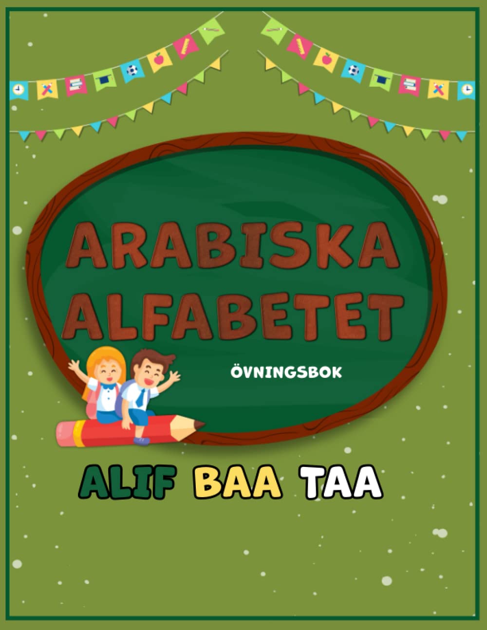 Buy Arabiska Alfabetet Arbetsbok för handskrift med: Arabiska alfabetet ...
