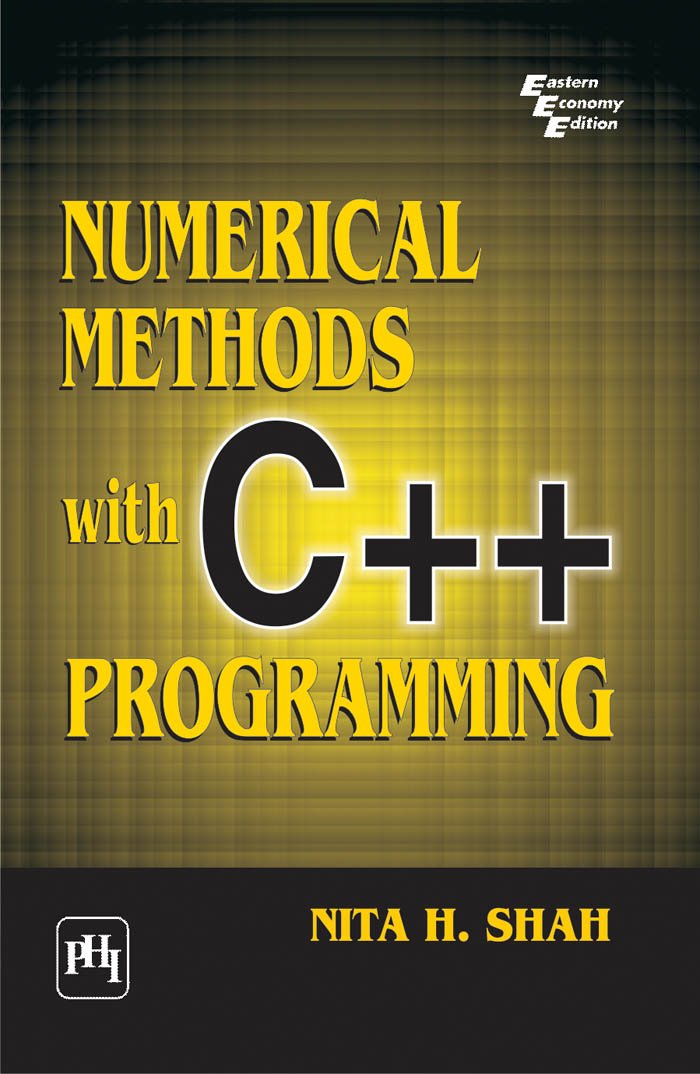 Amazon.com: Numerical Methods with C++ Programming eBook : Shah, Nita H ...