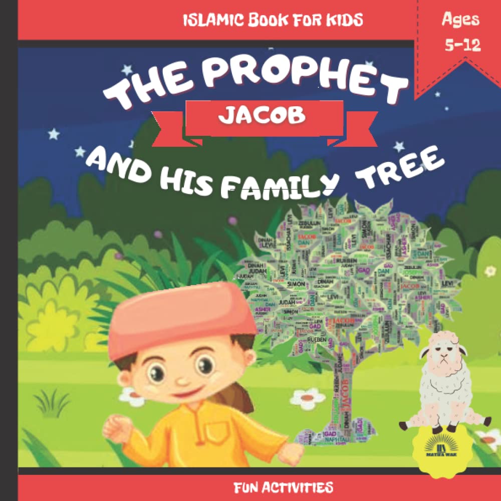 Buy THE PROPHET JACOB AND HIS FAMILY TREE: An islamic book teaching ...