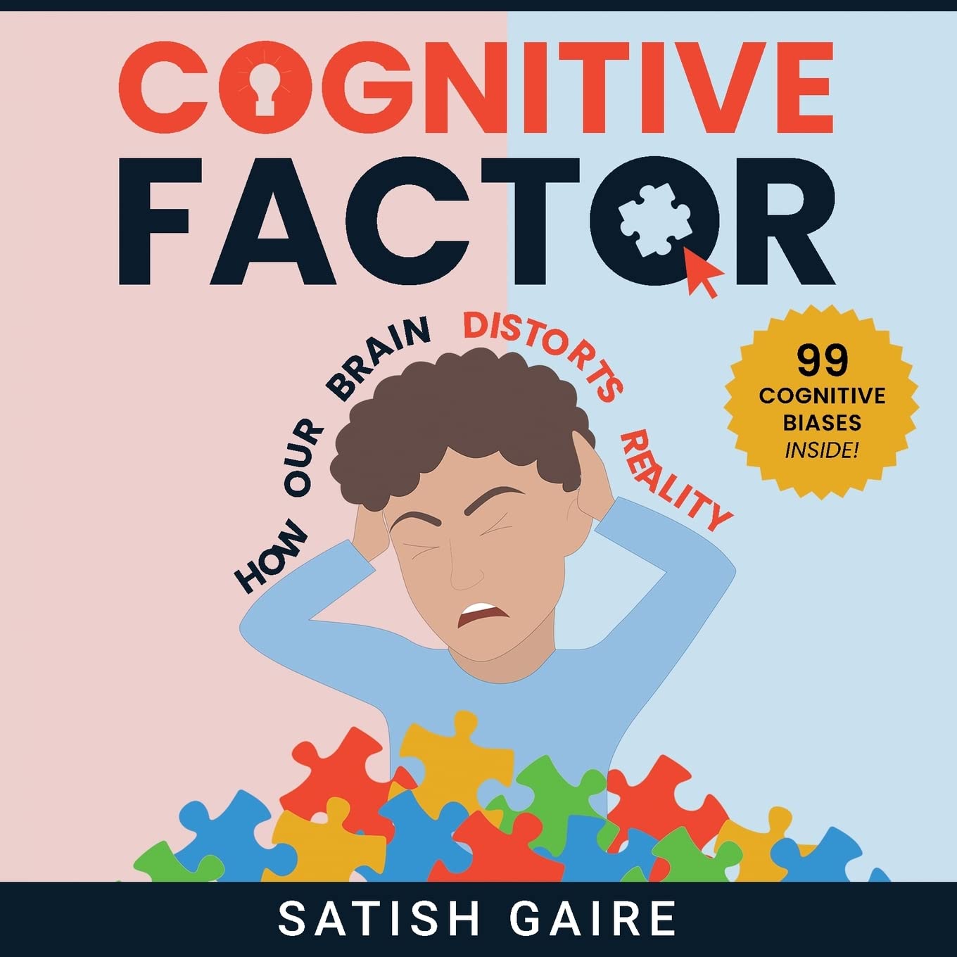 Buy Cognitive Factor: Guide To 99 Cognitive Biases Book Online at Low ...