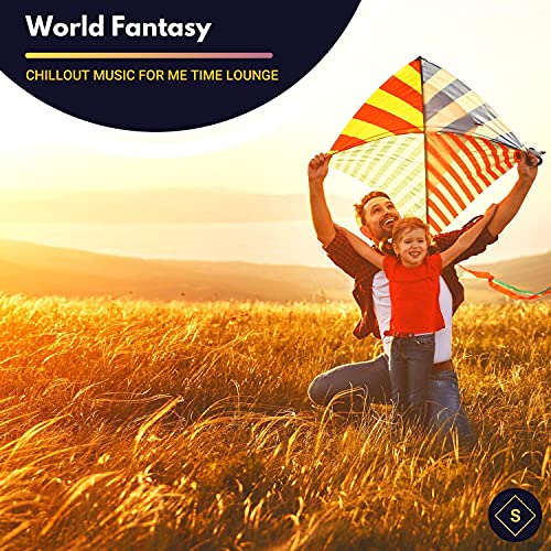World Fantasy - Chillout Music For Me Time Lounge de Pike Ray, Arlo ...