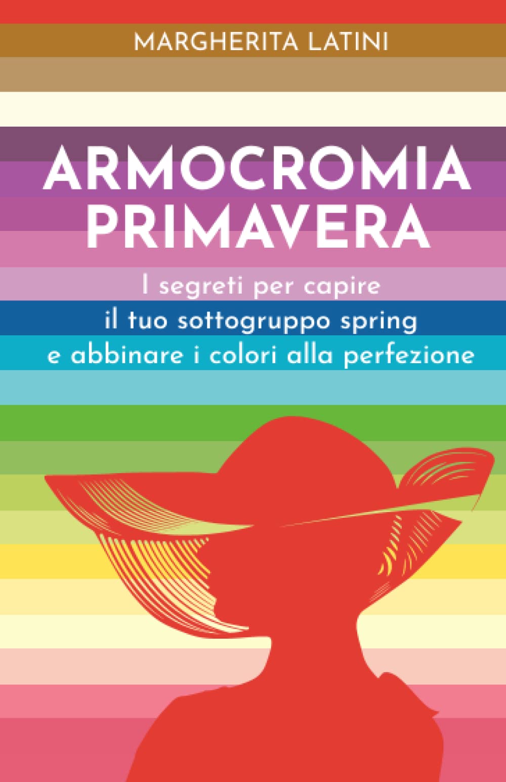 Buy Armocromia Stagione Primavera: I segreti per capire il tuo ...