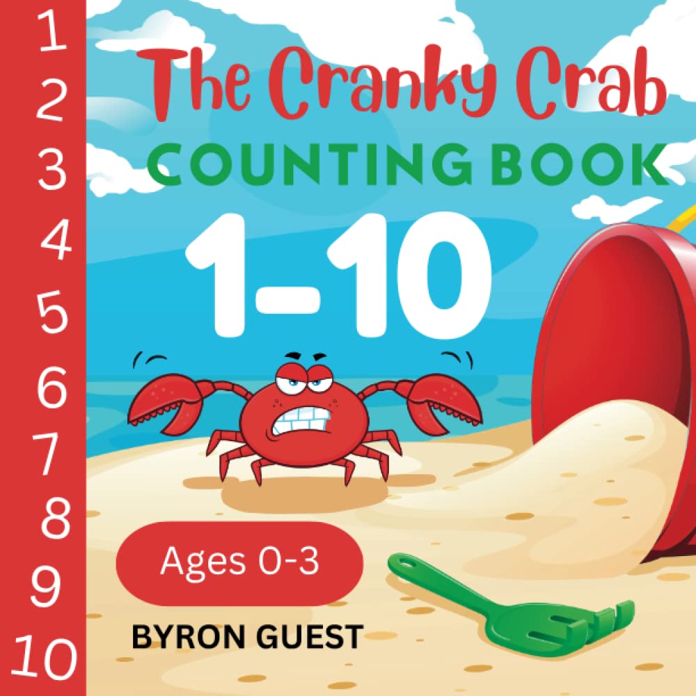 The Cranky Crab: Counting Book (Early education series): Guest, Byron ...