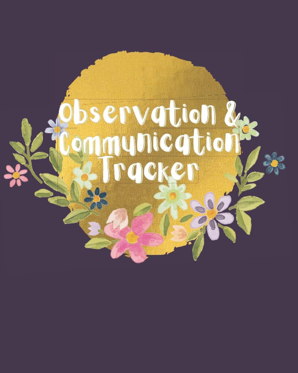 Observation and Communication Tracker for Teachers: Log your Student ...
