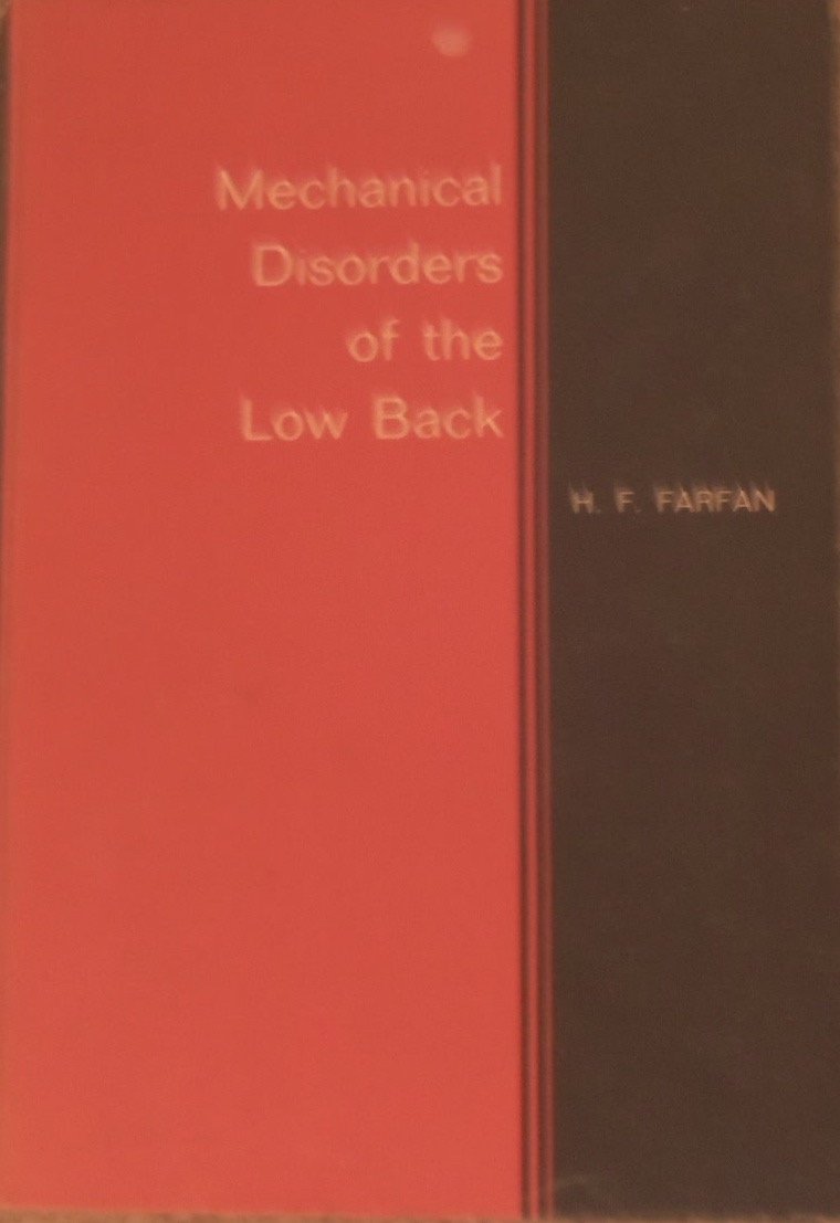 Mechanical disorders of the low back: Farfan, H. F: 9780812104189 ...