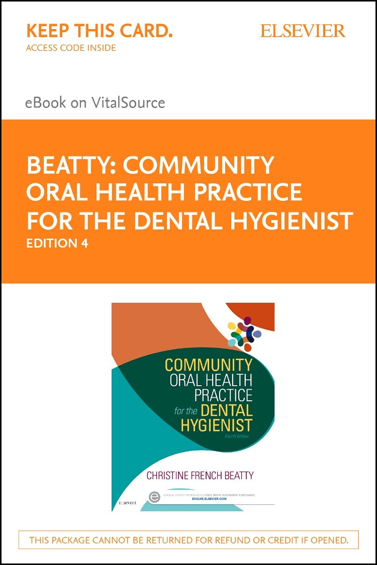 Community Oral Health Practice for the Dental Hygienist - Elsevier ...