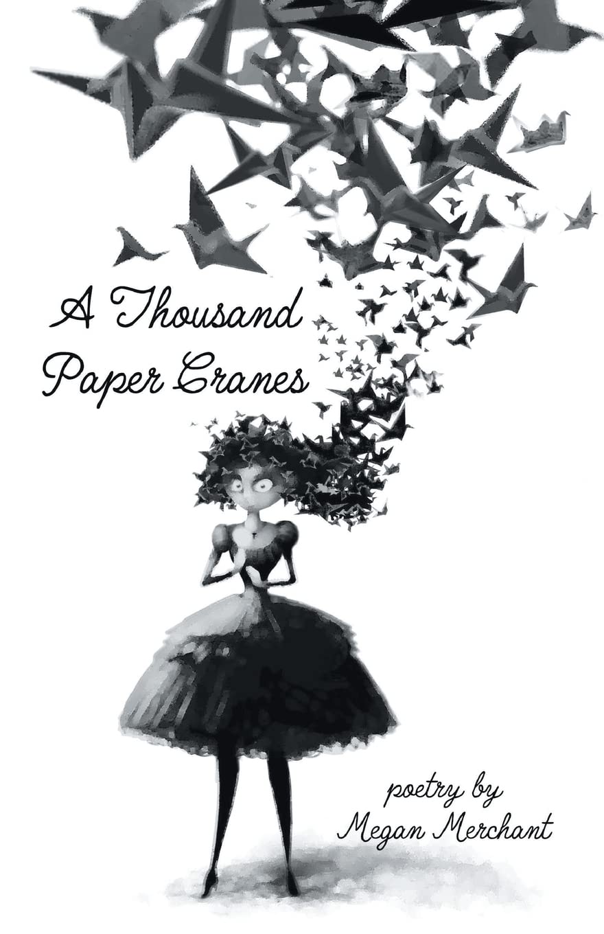 A Thousand Paper Cranes: Merchant, Megan: 9781635342093: Amazon.com: Books