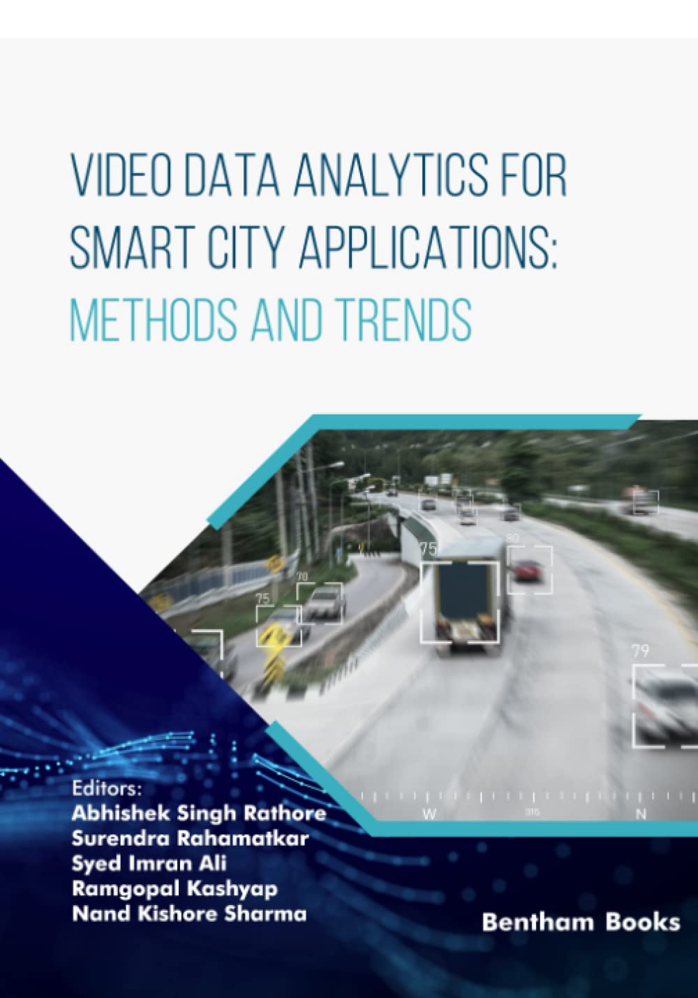 Video Data Analytics for Smart City Applications: Methods and Trends (IoT and Big Data Analytics ...