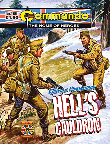 Commando #4551: Convict Commandos: Hell's Cauldron eBook: Hebden, Alan ...