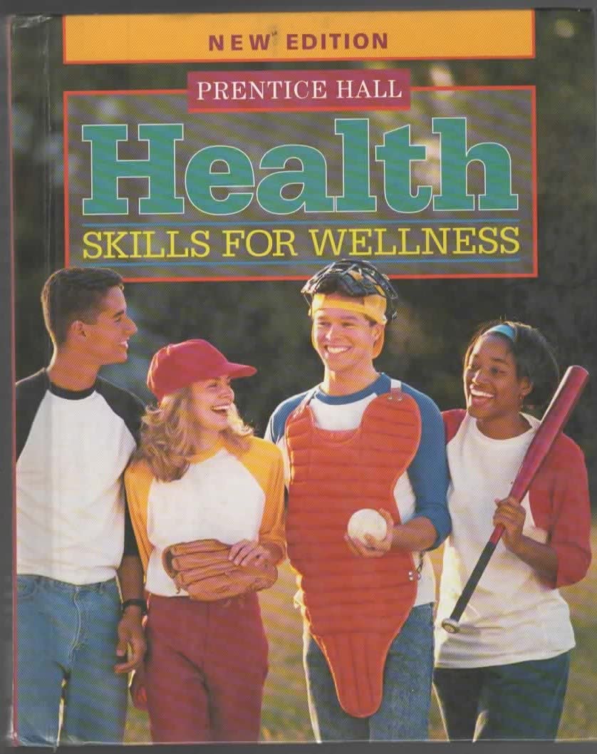 Health: Skills for Wellness: Pruitt, B. E., Crumpler, Kathy Teer ...