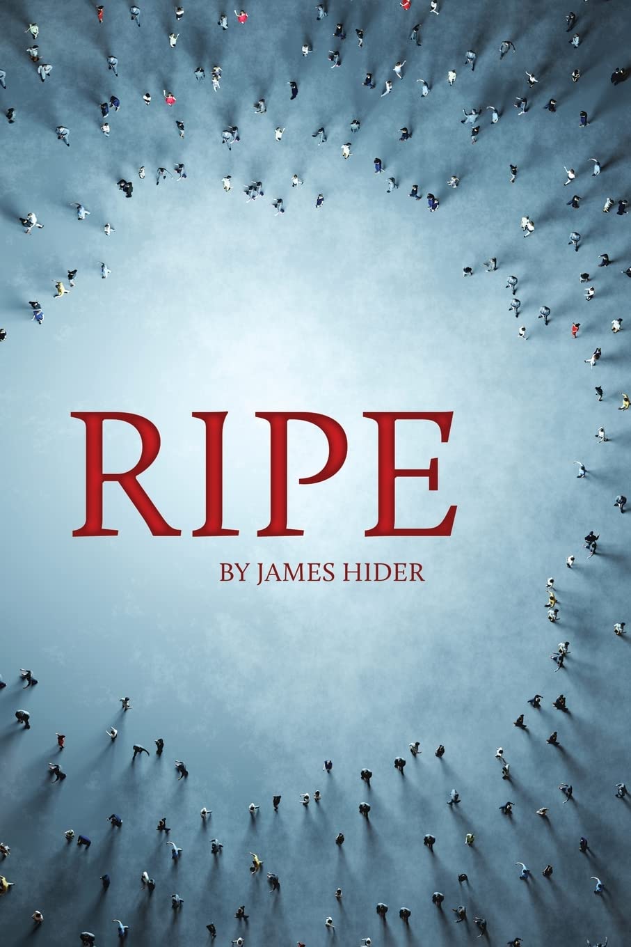 Amazon.com: Ripe: 9781685131999: Hider, James: Books
