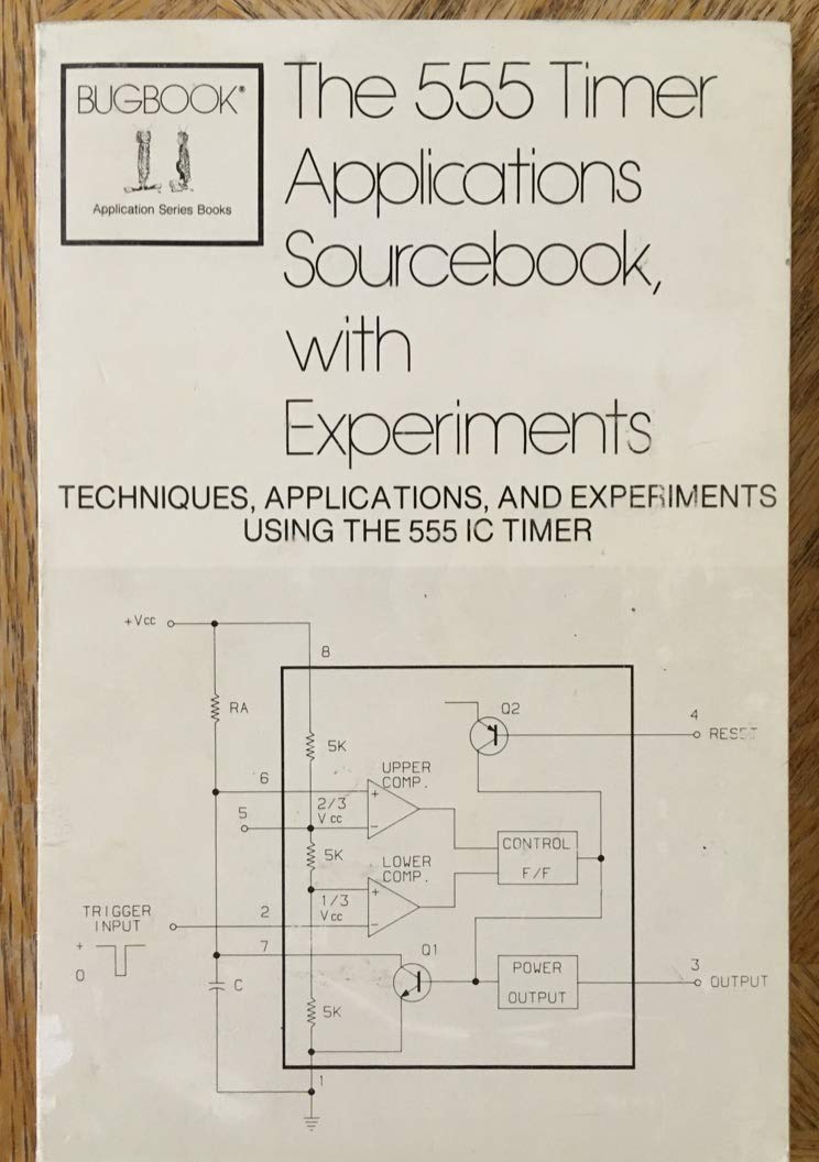 The 555 timer applications sourcebook, with experiments: Techniques ...