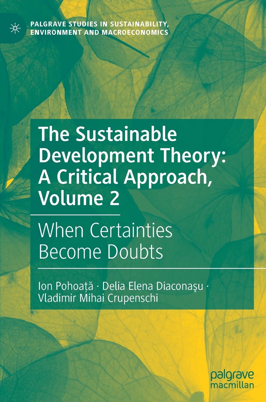 The Sustainable Development Theory: A Critical Approach, Volume 2: When ...