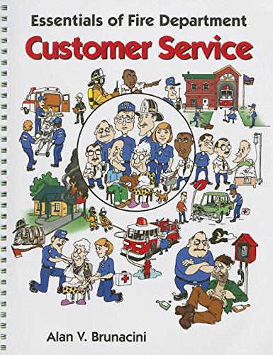 Essentials of Fire Department Customer Service: Brunacini, Alan V ...