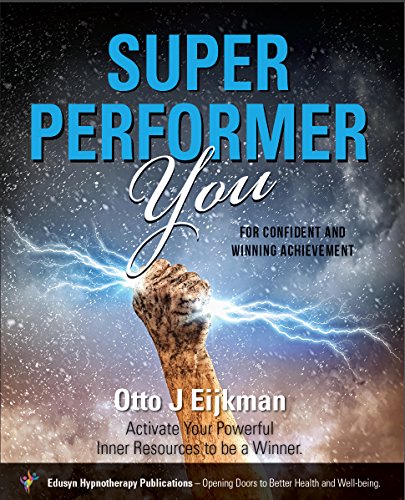 Super Performer You: For Confident and Winning Achievement - Kindle ...