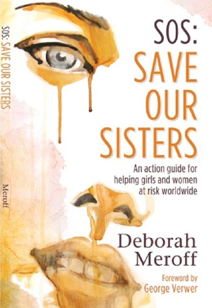SOS: Save our Sisters: An action guide for helping girls and women at ...