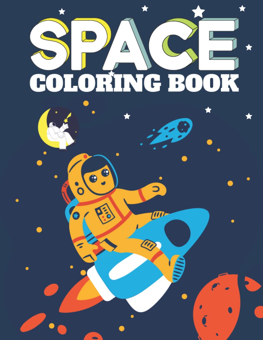Buy Space Coloring Book For Kids: Fantastic Coloring Pages of Planets ...