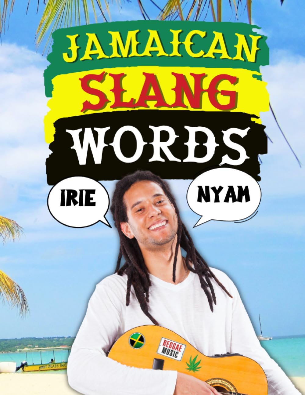 Amazon.com: Jamaican Slang Words: The Top Traditional Jamaican Sayings ...