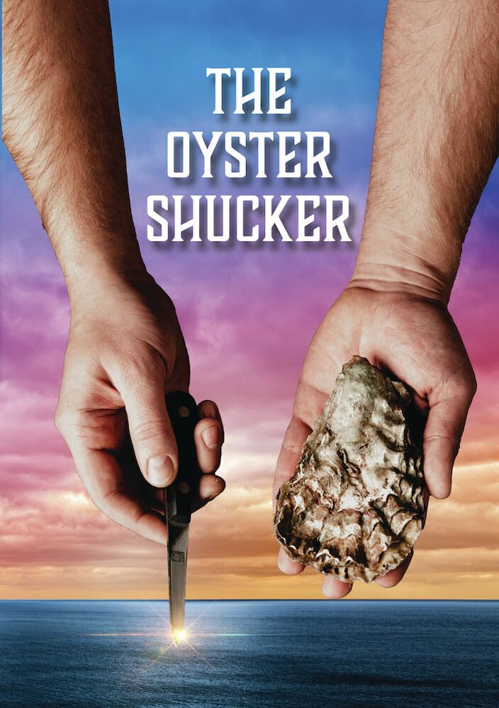 Amazon.com: The Oyster Shucker [DVD] : Casey Lock, Ross Zuchowski ...