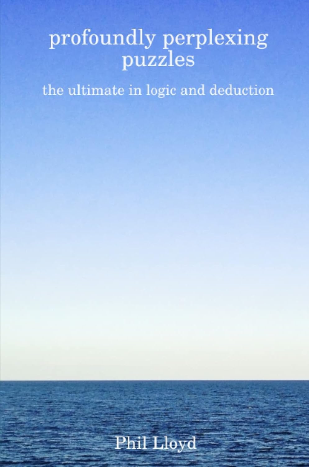 Profoundly Perplexing Puzzles: Lloyd, Phil: 9781471775932: Amazon.com ...