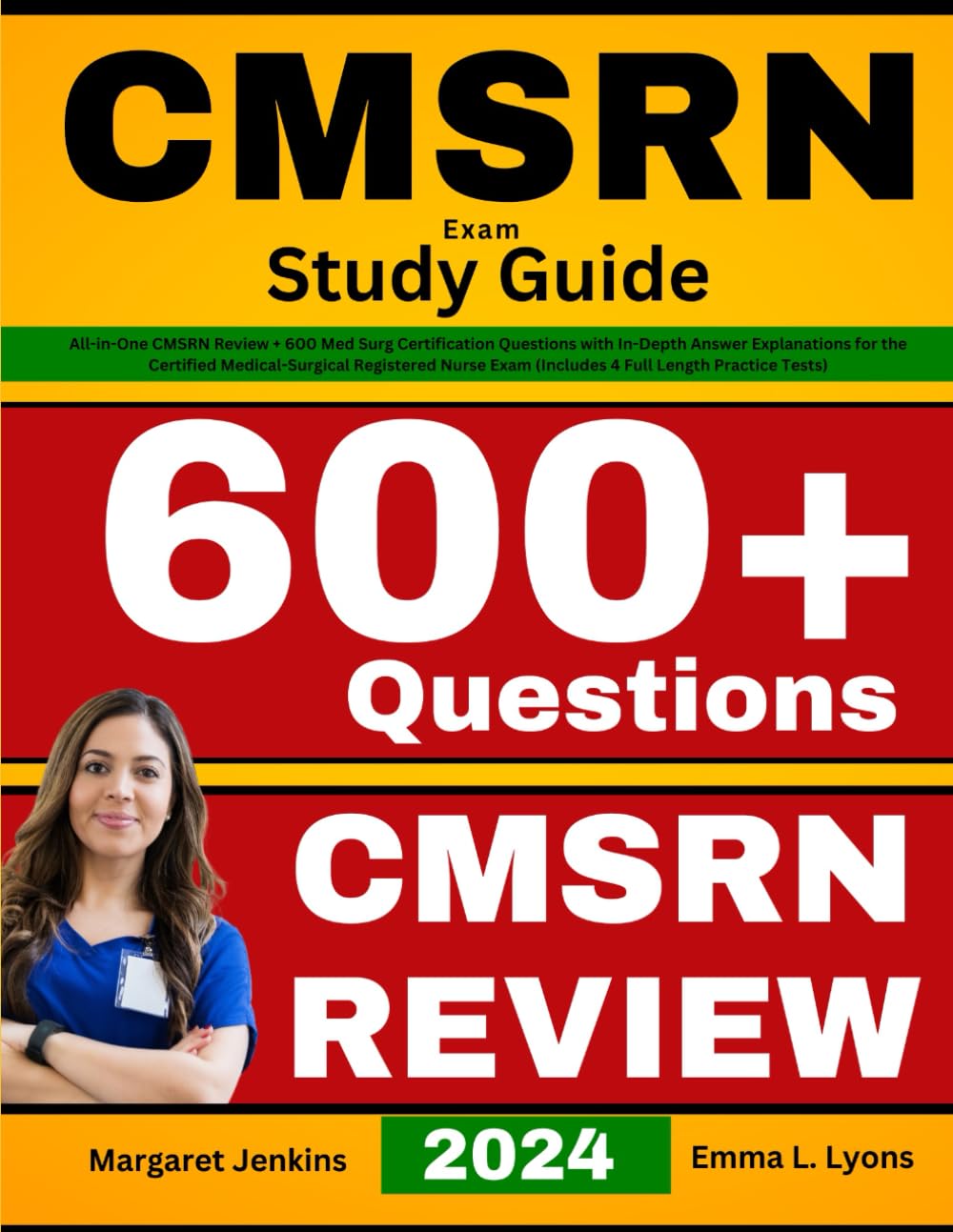 CMSRN Exam Study Guide: All-in-One CMSRN Review + 600 Med Surg ...