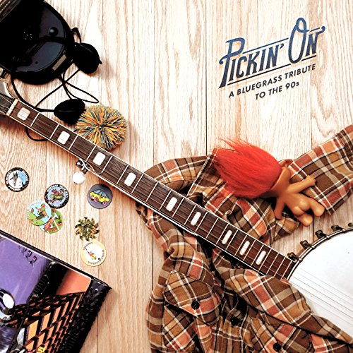 Play Pickin' on the 90s by Pickin' On Series & The Sidekicks on Amazon ...